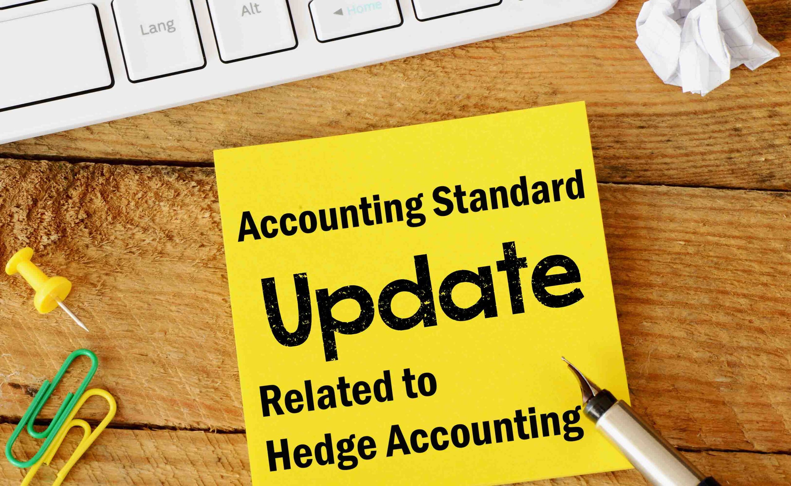 Navigating the myriad rules of hedge accounting. - HedgeStar